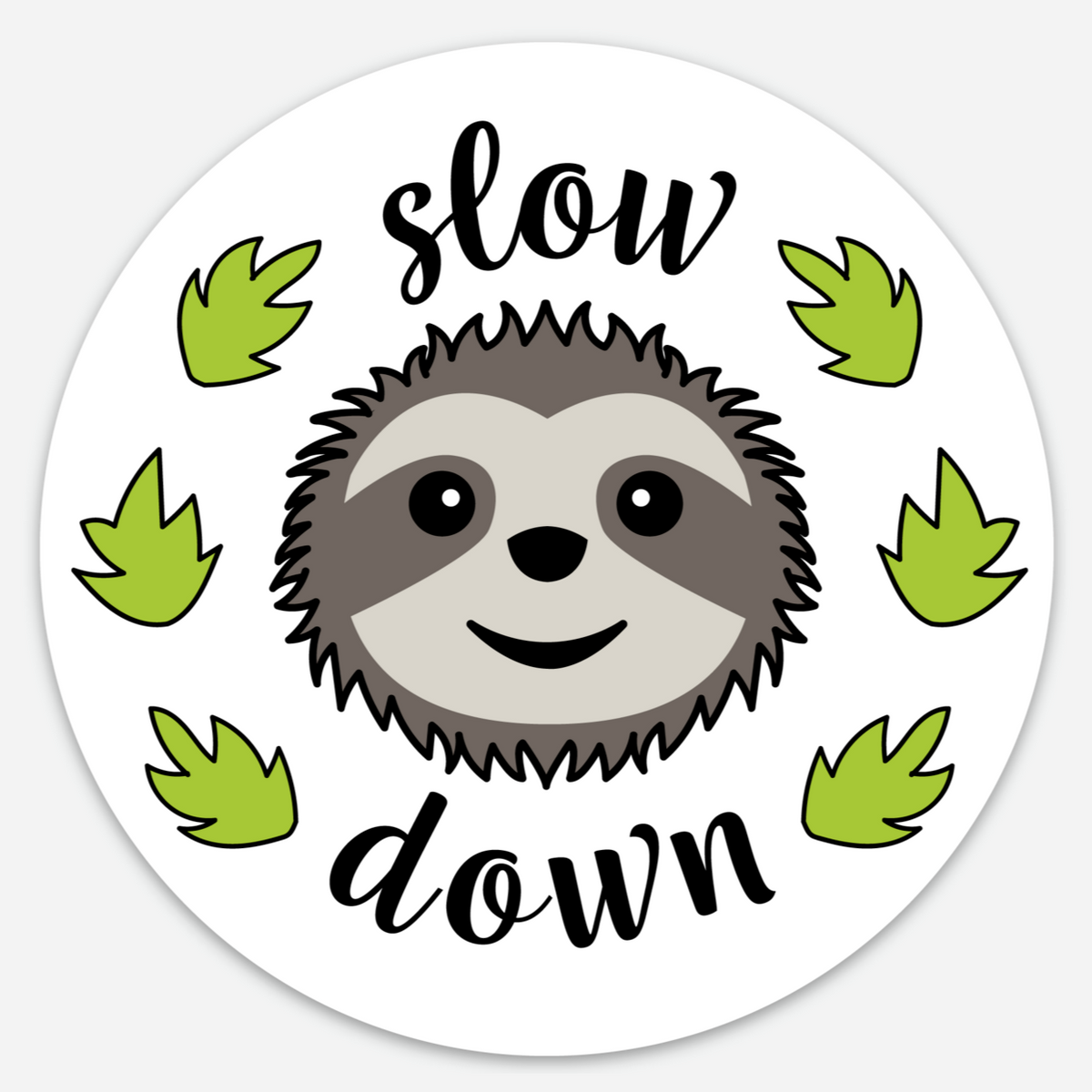 Slow Down Sloth Sticker 4" – Spot Colors